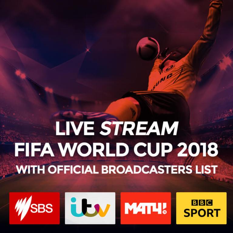 Which are the TV Channels Streaming FIFA World Cup 2018 Worldwide ...